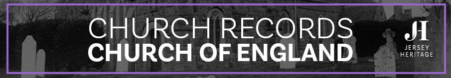 Church of England Records | Jersey Heritage